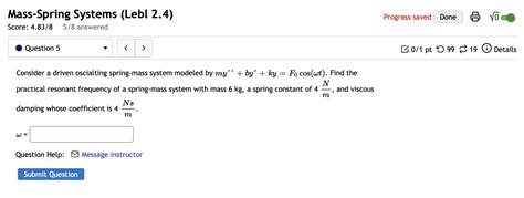 Solved Consider A Driven Oscialting Spring Mass System