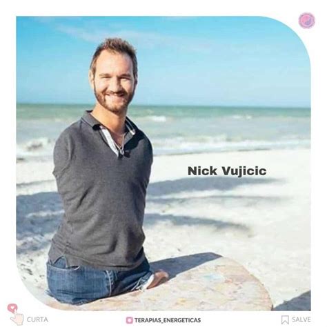 Frases De Nick Vujicic