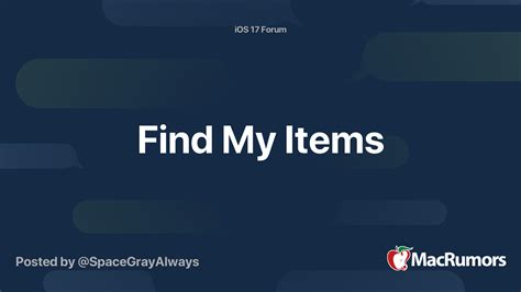 Find My Items Macrumors Forums