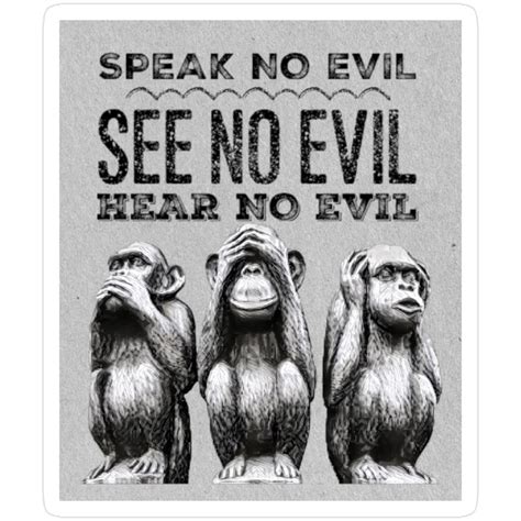 The Three Wise Monkeys Speak No Evilsee No Evilhear No Evil Sticker