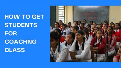 How To Get Students For Coaching Classes