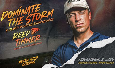 A Heart Pumping Evening With Reed Timmer Americas Most Famous Storm