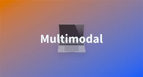 Multimodal A Hugging Face Space By Gurnam AI