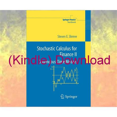Pdf Stochastic Calculus For Finance Ii Continuous Time Models