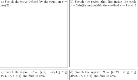 Solved A Sketch The Curve Defined By The Equation R Chegg