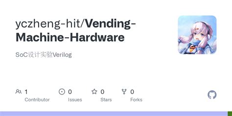 Github Yczheng Hitvending Machine Hardware Soc设计实验verilog