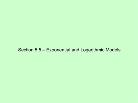 Exponential And Logarithmic Models Worksheet