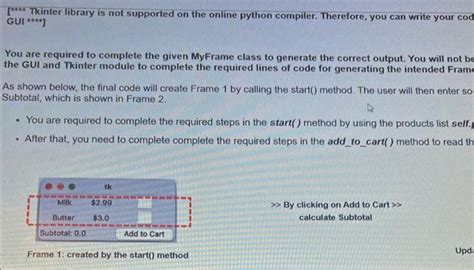 Solved Class Myframeframe Def Initself Root Frame