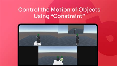 Control The Motion Of Objects Using “constraint” By Cluster Official Medium