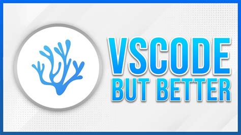 VSCode With Less Microsoft VSCodium YouTube