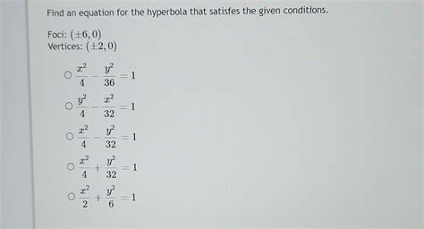 Solved Find An Equation For The Hyperbola That Satisfes The