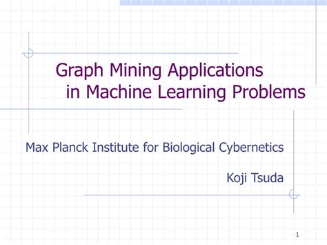 ppt graph mining applications in machine learning problems powerpoint