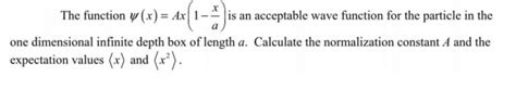 Solved The Function Psi X Ax 1 X A Is An Acceptable