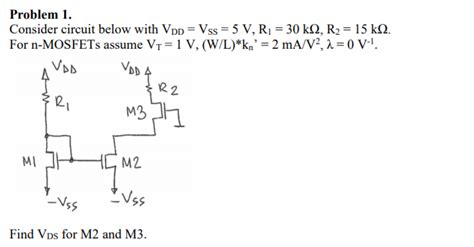 Solved Problem Consider Circuit Below With Vpp Vss Chegg