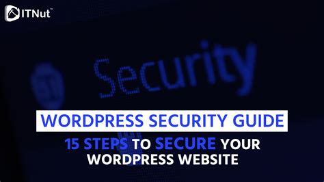 WordPress Security Guide Steps To Secure Your WordPress Website IT Nut Hosting