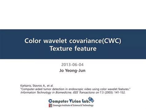 Ppt Color Wavelet Covariancecwc Texture Feature Powerpoint Presentation Id2405133