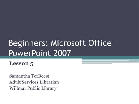 Microsoft Office Powerpoint 2007 Lesson 5 Pptx