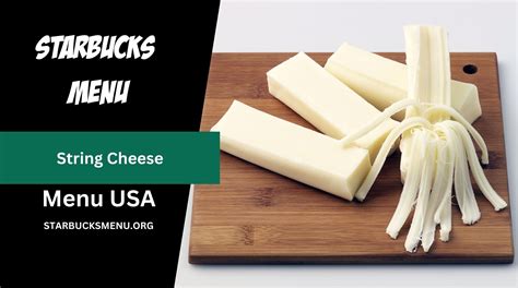 String Cheese Menu And Price Usa