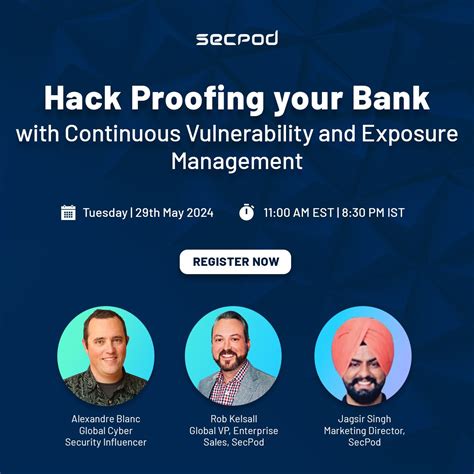 Secpod On Linkedin Hack Proofing Your Bank With Continuous Vulnerability And Exposure…
