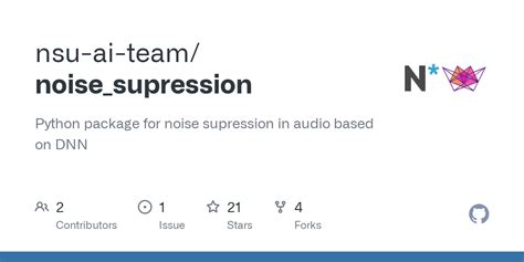 Github Nsu Ai Team Noise Supression Python Package For Noise Supression In Audio Based On Dnn