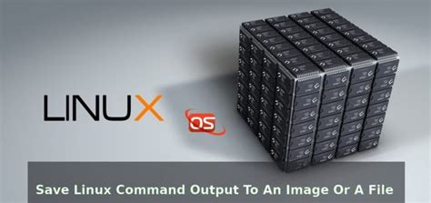 Cómo Guardar Salida De Comando De Gnulinux A Una Imagen O Un Archivo