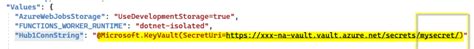 How To Use Key Vault References For Azure Functions Locally Microsoft Qanda