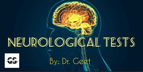 Neurological Tests Dr Geet Says Medium