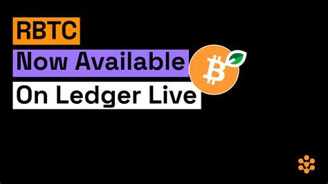 Rbtc Now Available On Ledger Live Rootstock Smart Contract Platform