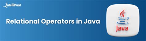 Relational Operators In Java With Examples