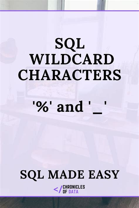 sql wildcard characters explained