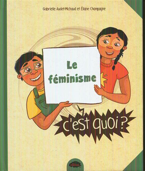 Communication Jeunesse Le Féminisme Cest Quoi