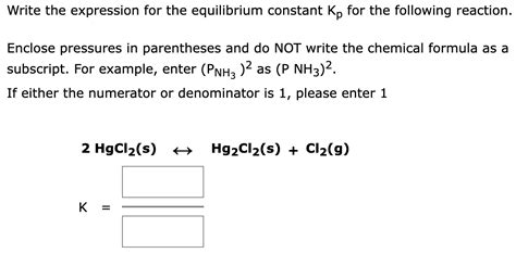 Solved Write The Expression For The Equilibrium Constant Kp