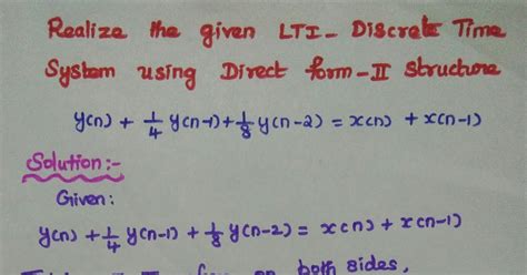 dt systems direct form ii realization problems solved