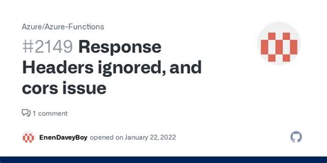 Response Headers Ignored And Cors Issue · Issue 2149 · Azureazure Functions · Github