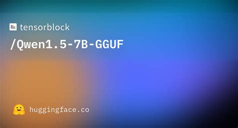Tensorblock Qwen B GGUF Hugging Face