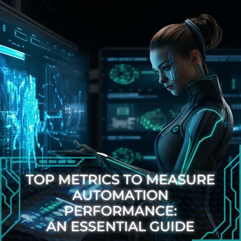 Top Metrics To Measure Automation Performance An Essential Guide