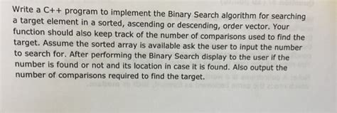 Solved Write A C Program To Implement The Binary Search Chegg Com