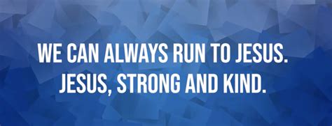 Jesus Strong And Kind You Will Want To