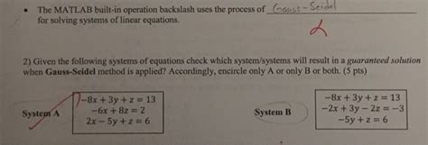 Solved Oauss Seidel The Matlab Built In Operation Backslash