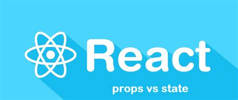 React Props Vs State Whats The Difference Dev Community
