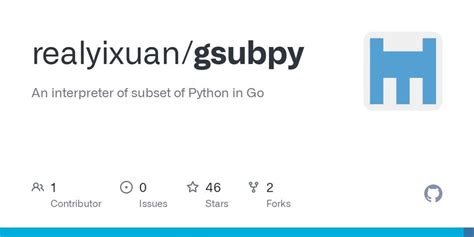 Github Realyixuangsubpy An Interpreter Of Subset Of Python In Go