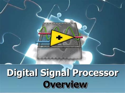 PPT Digital Signal Processor PowerPoint Presentation Free Download ID