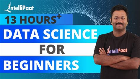 Data Science Course Learn Data Science In 13 Hours Full Course For