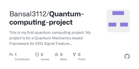GitHub Bansal3112 Quantum Computing Project This Is My First Quantum Computing Project My