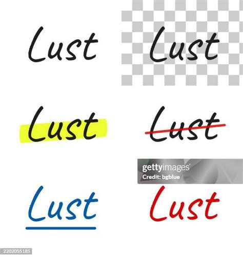 Lust Handwritten Text Highlighted Crossed Out Underlined On Blank Background High Res Vector