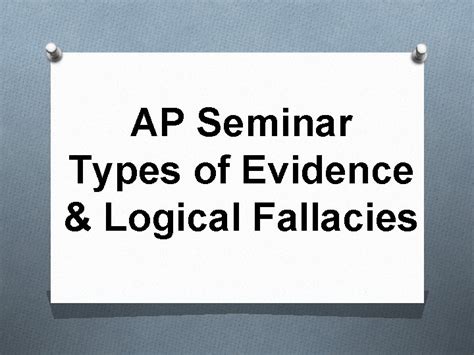 Ap Seminar Types Of Evidence Logical Fallacies Types