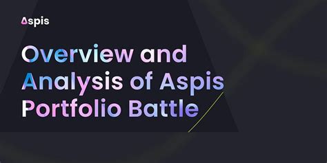 results of aspis portfolio battle by aspis medium