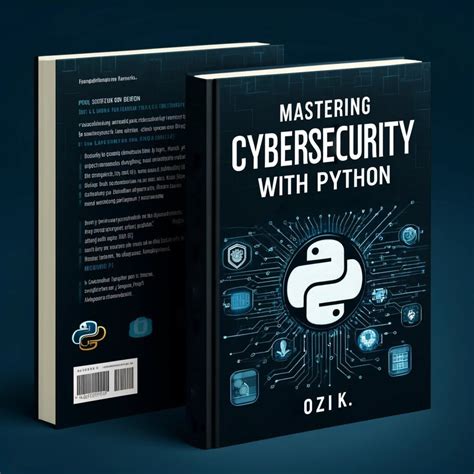 mastering cybersecurity with python a comprehensive hands on guide etsy