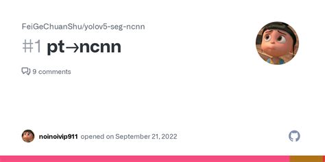 Pt Ncnn Issue Feigechuanshu Yolov Seg Ncnn Github