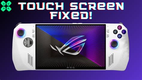 How To Fix Asus Rog Ally Touch Screen Not Working